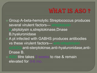 A positive aso titre | PPTX | Infectious Diseases | Diseases and Conditions