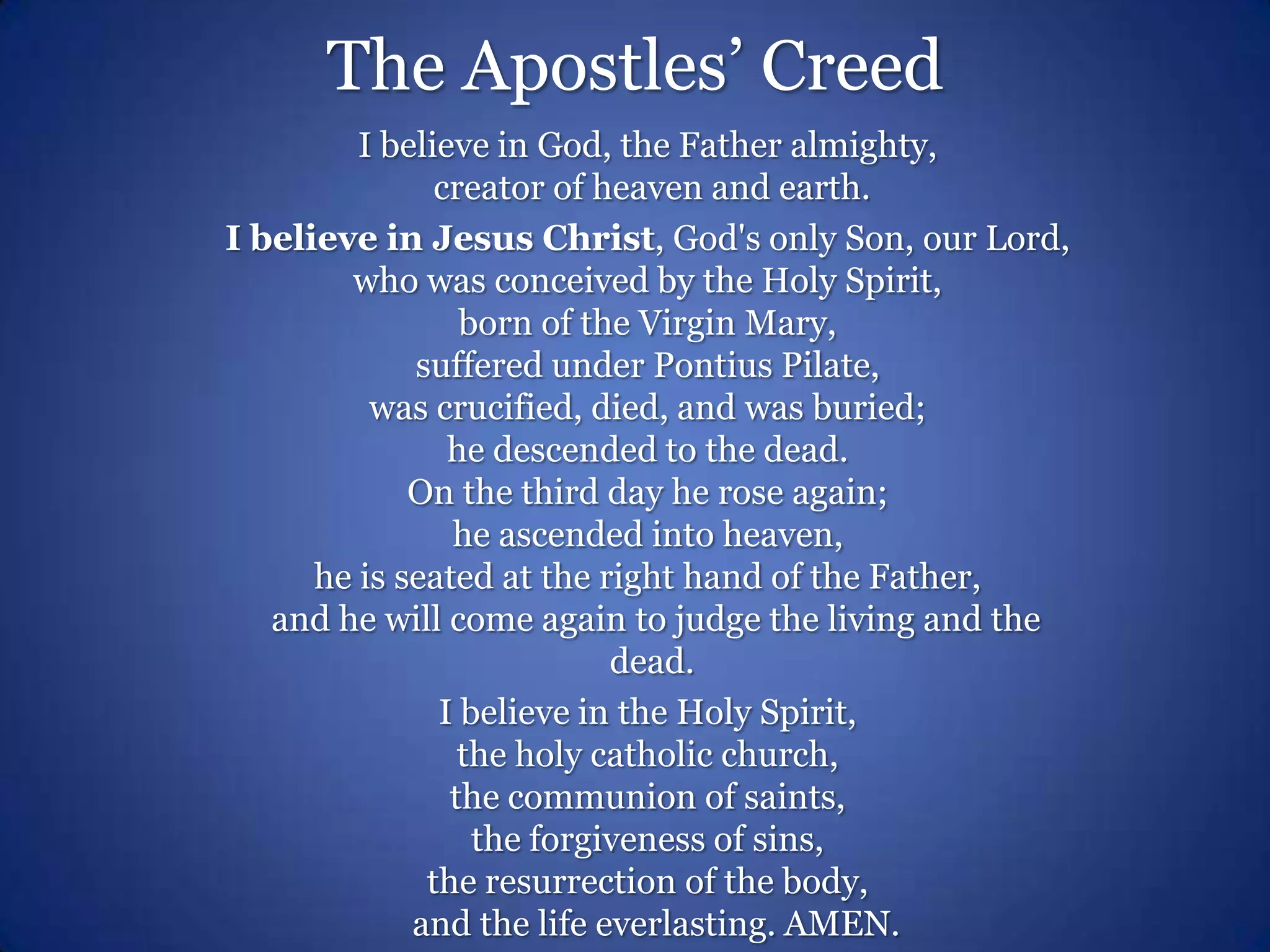 The Apostles' Creed Session Five -I Believe in Jesus Christ | PPTX