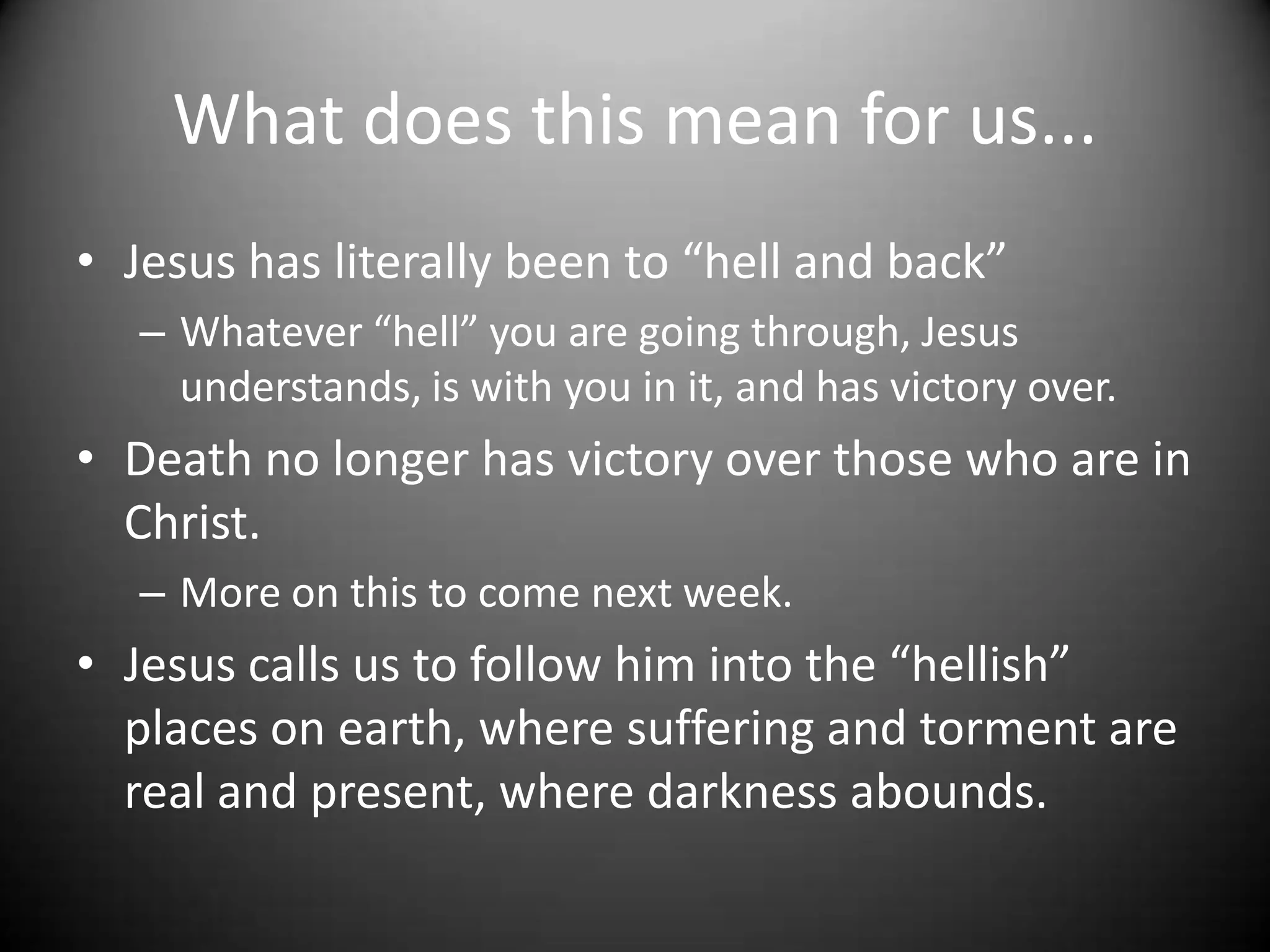 Apostles' Creed Session Nine -He Descended to the Dead | PPTX