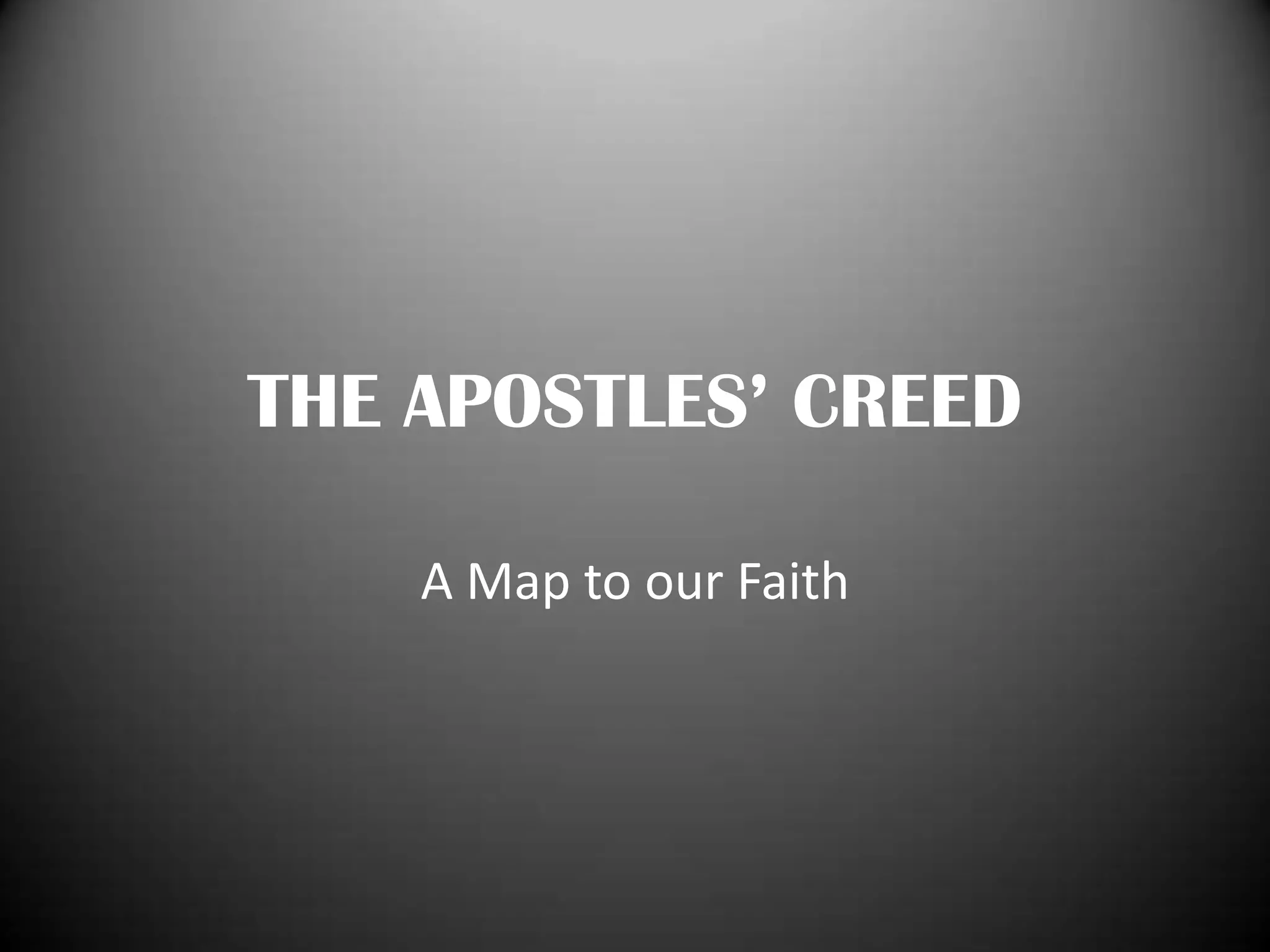 Apostles' Creed -Session One | PPT