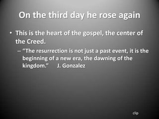 Apostles' Creed Session Ten -On the Third Day he rose again | PPTX ...
