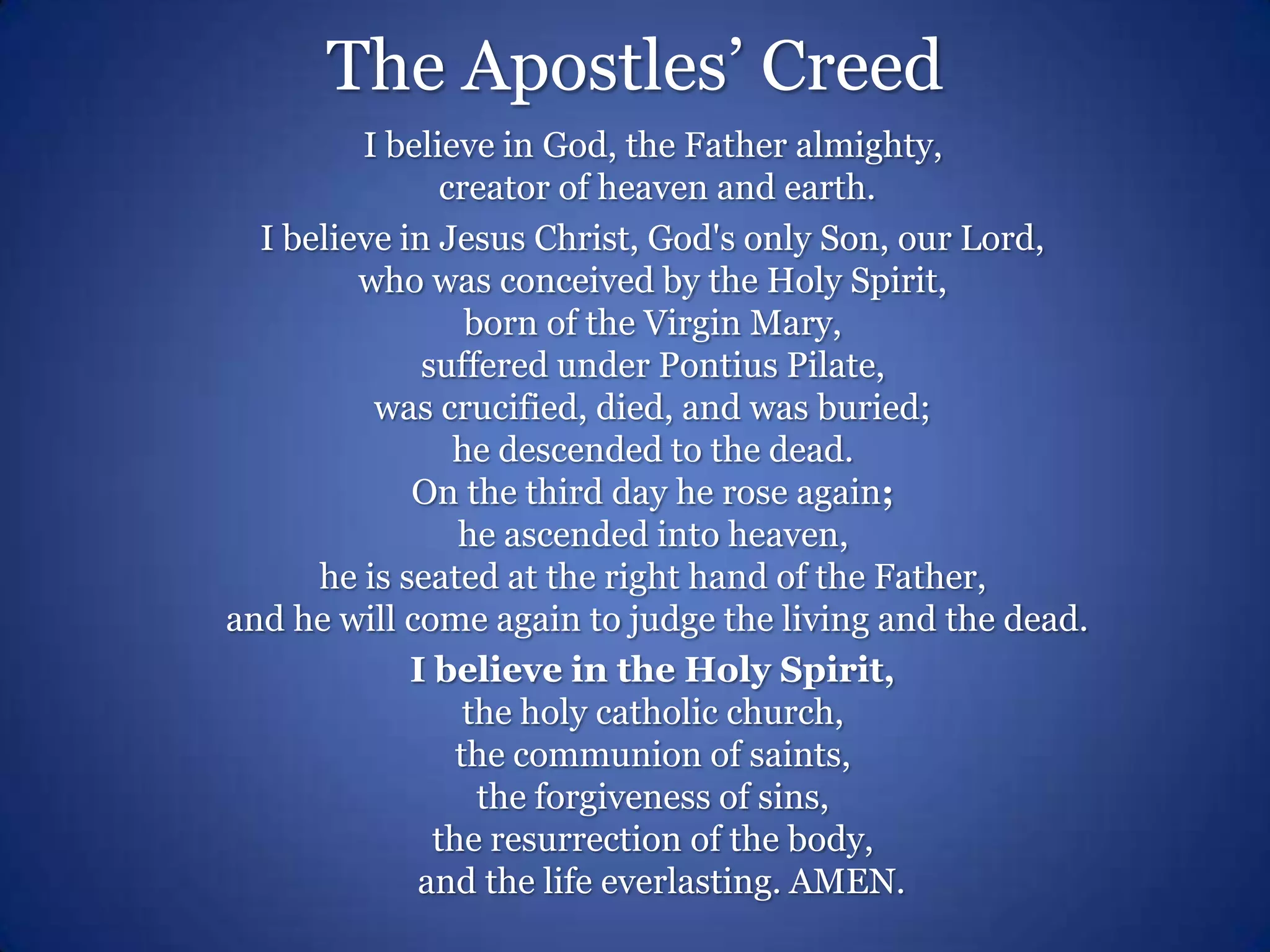 Apostles' Creed Session Thirteen -I Believe in the Holy Spirit | PPTX
