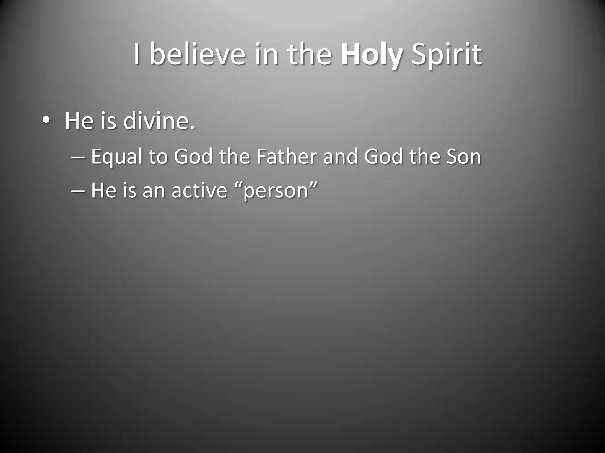 Apostles' Creed Session Thirteen -I Believe in the Holy Spirit | PPTX