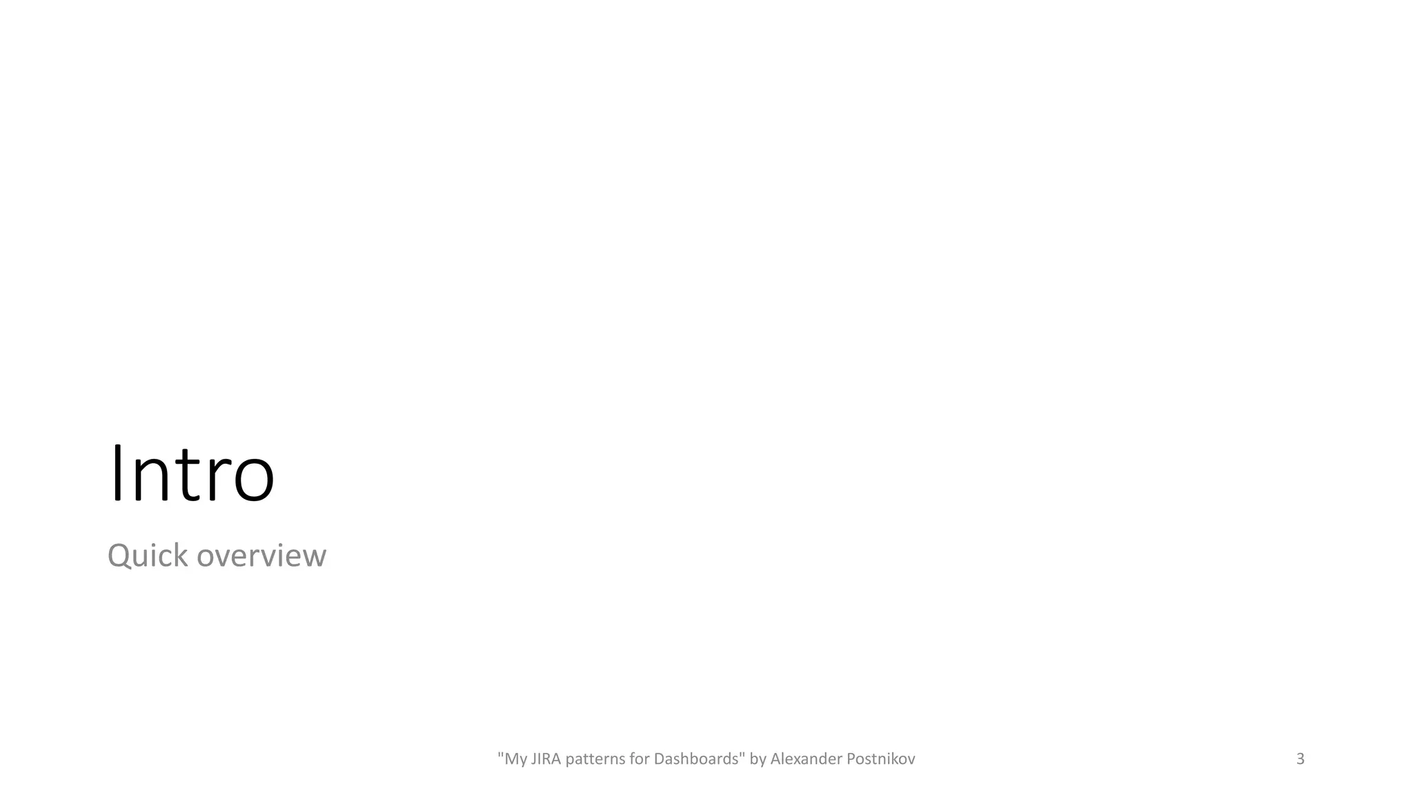 My JIRA patterns for Dashboards | PPTX