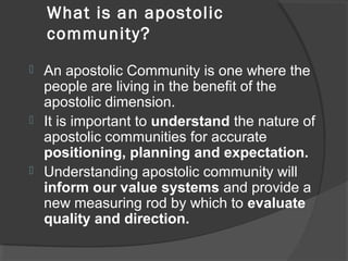 Apostolic community living | PPT