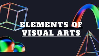A POWERPOINT PRESENTATION (Elements of Arts).pptx