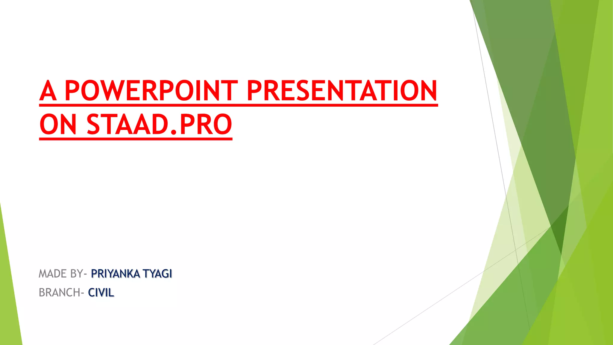 A powerpoint presentation on staad | PPT