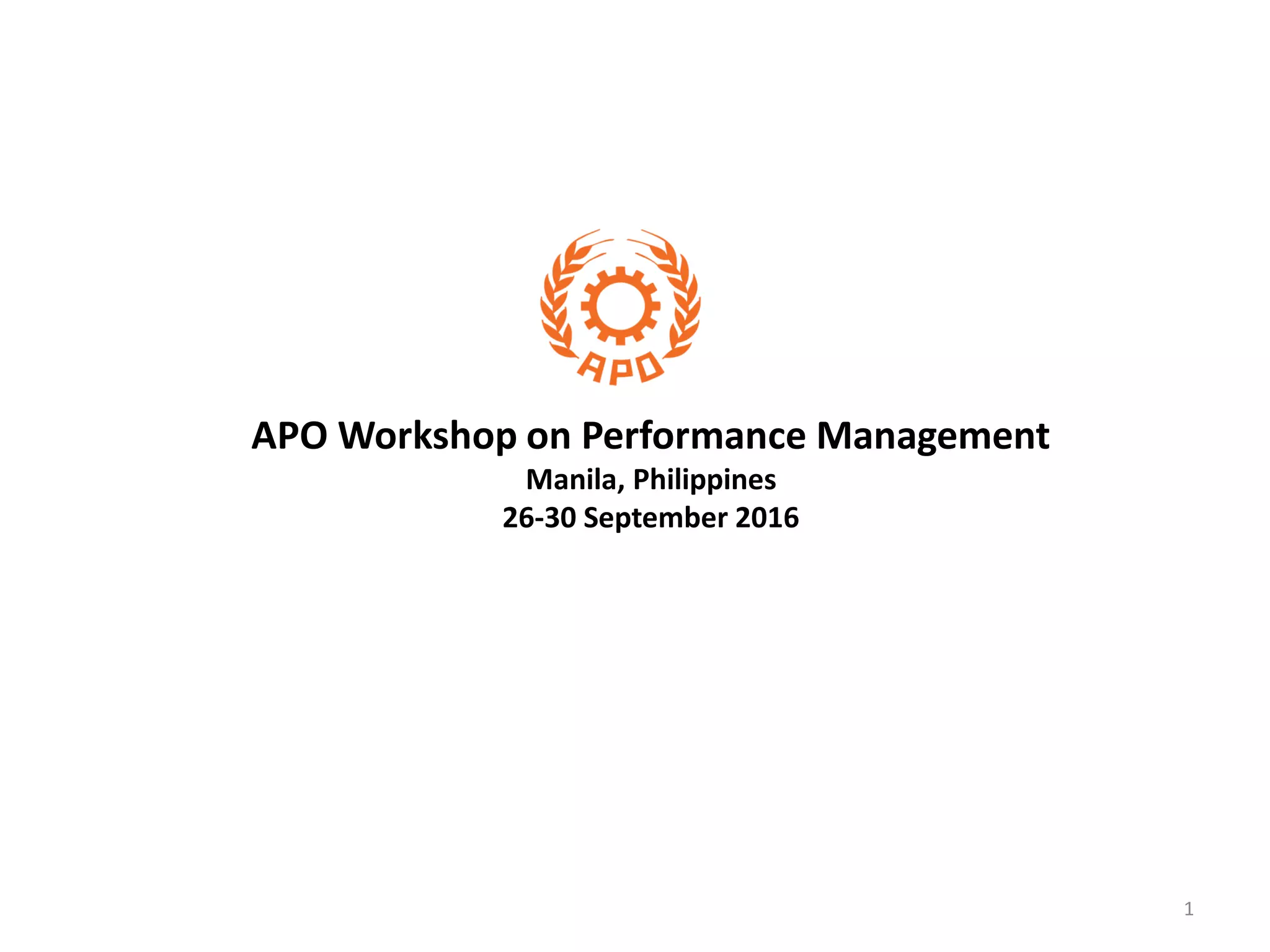 Apo workshop on performance management | PPT