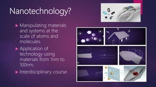 Applications of nanotechnology | PPTX