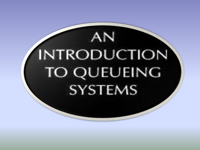 basics of stochastic and queueing theory | PPTX | Physics | Science