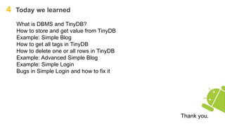 Android App Development with MIT App Inventor 2: Database Basic | PPT