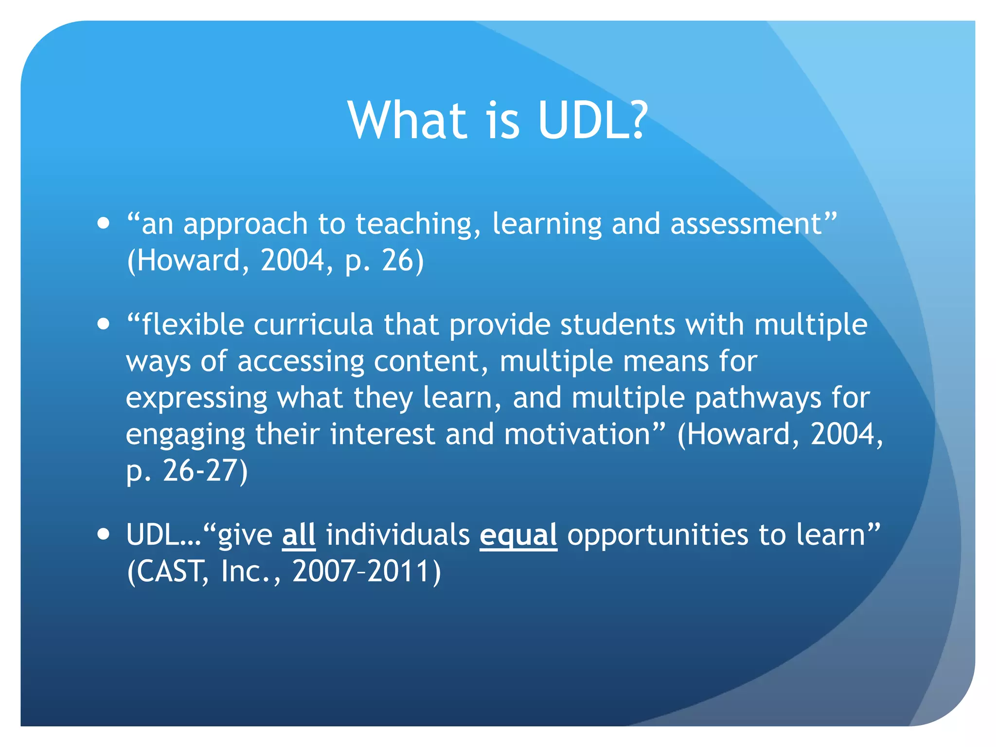 UDL Presentation EDUC 6714 Application 4 | PPT