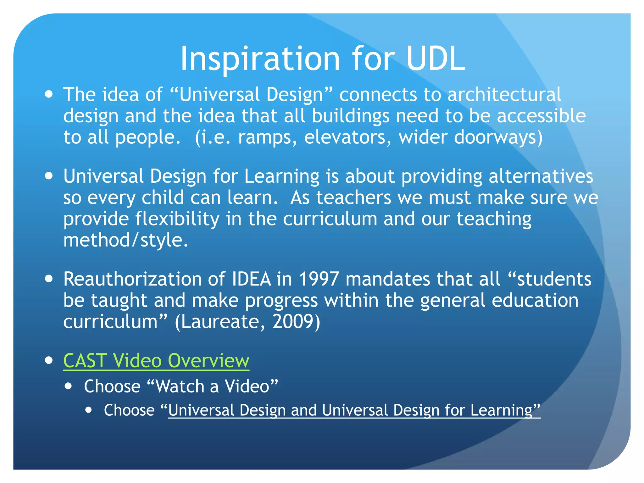 UDL Presentation EDUC 6714 Application 4 | PPT