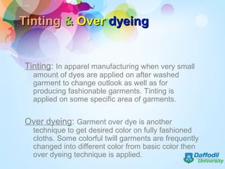 Apparel 3 : Garments Dyeing Process | PPT