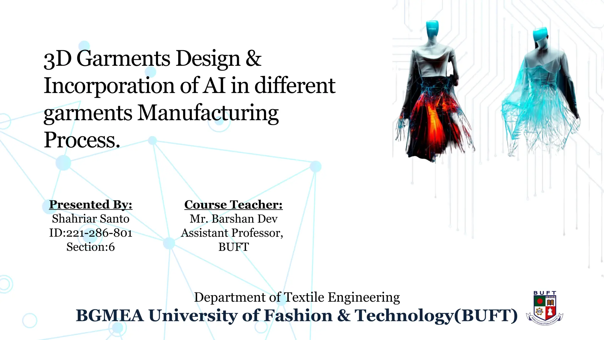 3D Garments Design & Incorporation of AI in different garments ...