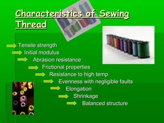 Sewing thread and use in Apparel Industry | PPT
