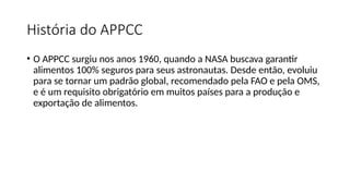 APPCC Analise de Perigos e Pontos Criticos de controle | PPTX