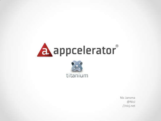 Appcelerator Titanium Intro | PPTX