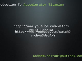 Appcelerator titanium | PPT | Databases | Computer Software and Applications