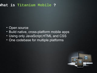 Appcelerator titanium | PPT | Databases | Computer Software and Applications