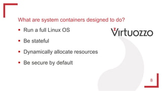 System Containers and Application Containers: Who Cares? | PPT