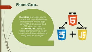 Developing Mobile Application using Phonegap | PPT
