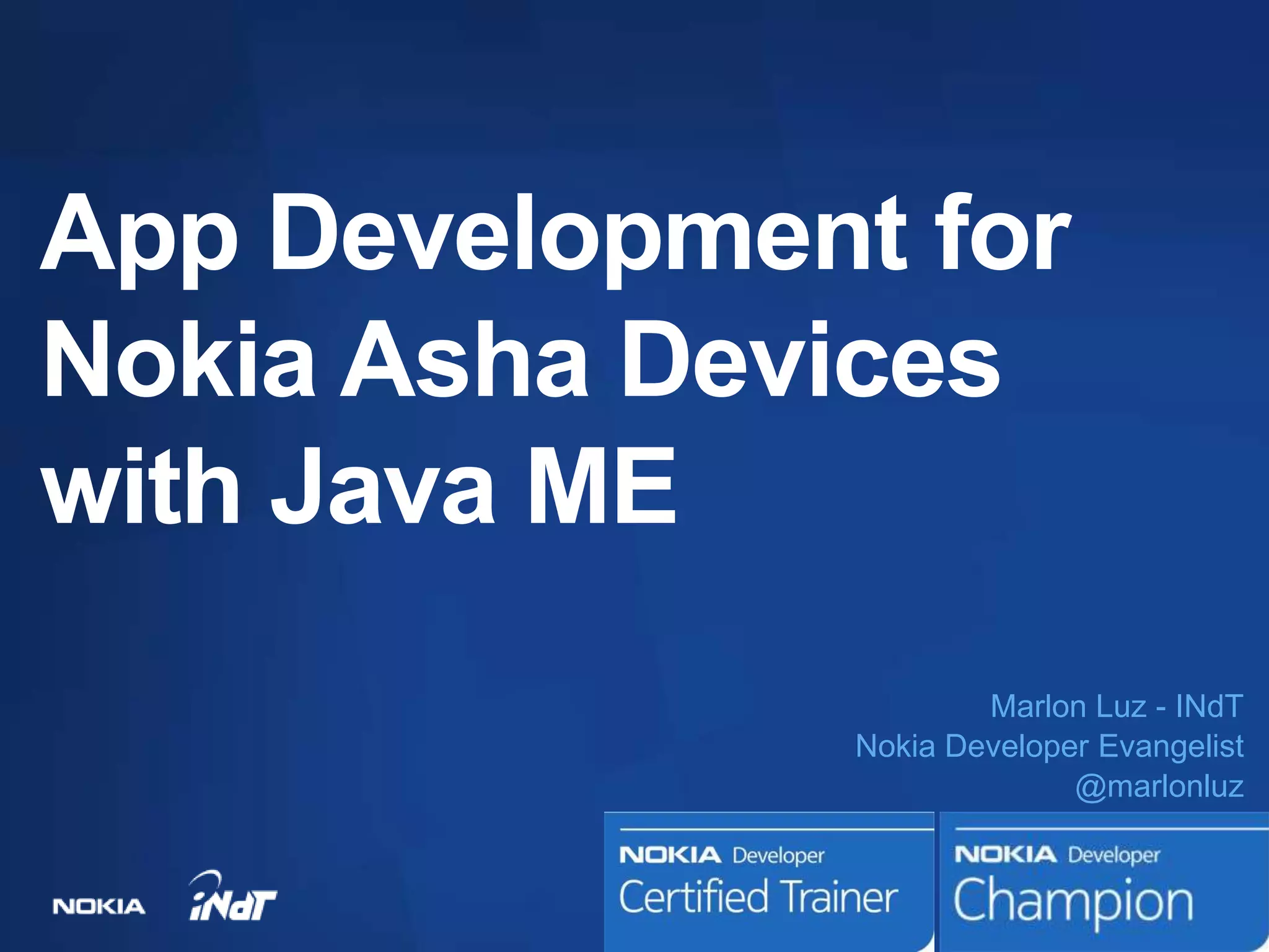 Nokia Asha App Development - Part 1 | PPTX