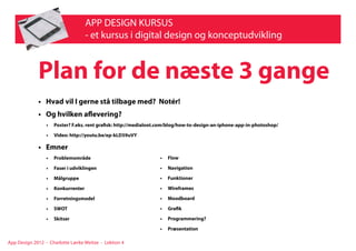 App Design Lektion 4 Charlotte Lærke Weitze | PPT
