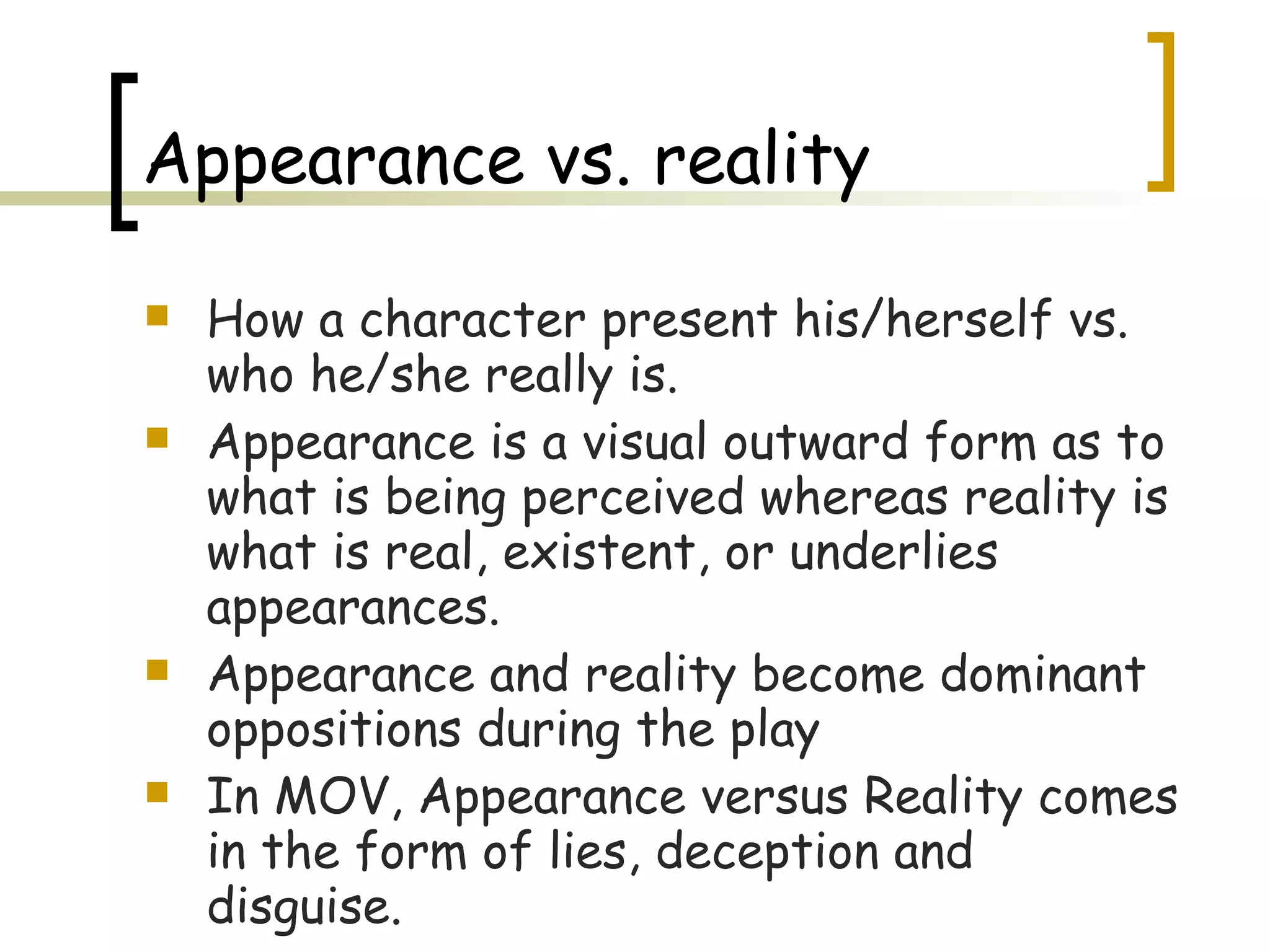 Appearance Vs Reality 2 | PPT