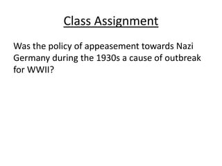 Appeasement as a cause of war in europe | PPTX