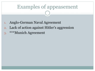 WWII in Europe: The Policy of Appeasement | PPT