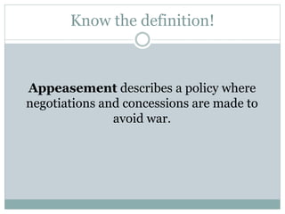 WWII in Europe: The Policy of Appeasement | PPT