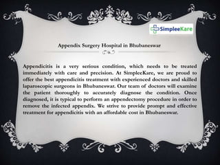 Appendectomy Surgery Procedure, Recovery, And More SimpleeKare.pptx