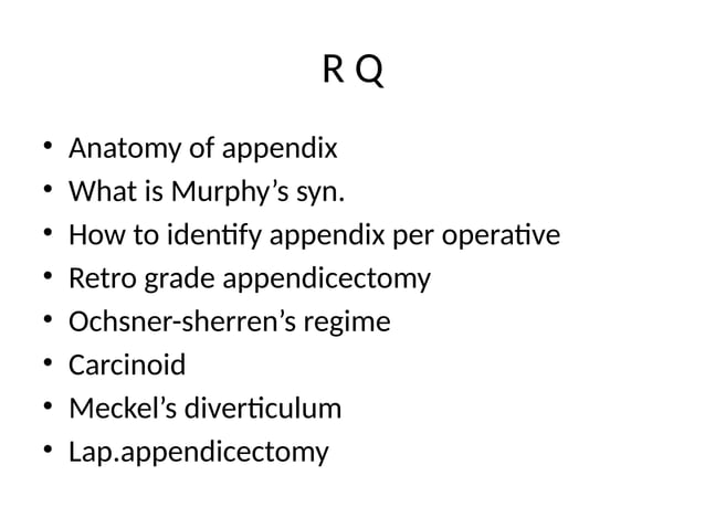 Appendicectomy 26 Ed Bailey And Love Pptx