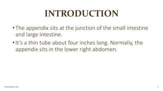 APPENDICITIS...ppt...MSN -I...SlideShare.... | PPTX