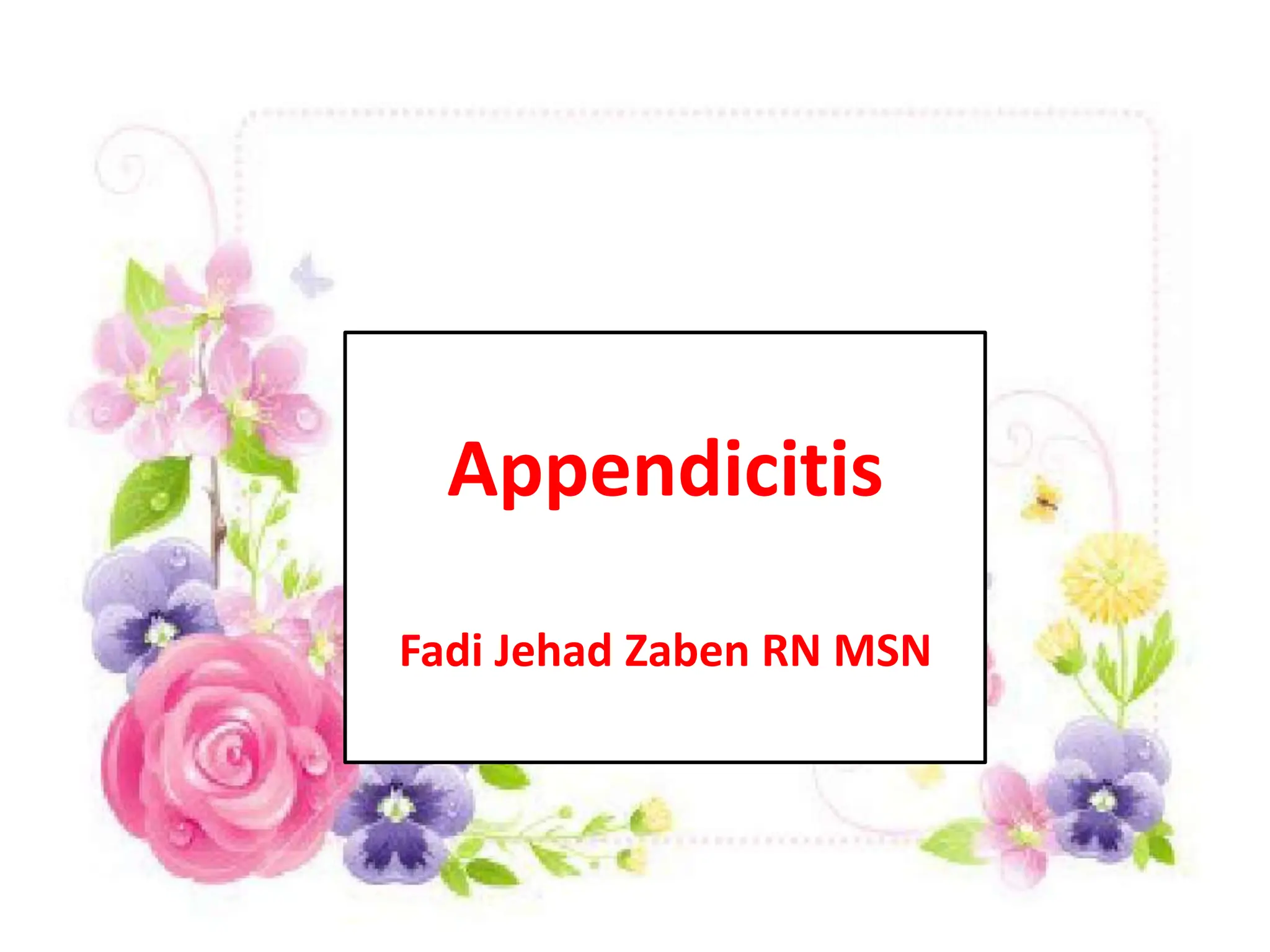 appendicitis in human body an overview .. | PPT