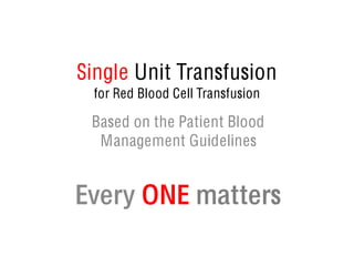 appendix-4--powerpoint-presentation-single-unit-transfusion.pdf