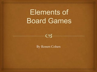 Appendix A- Elements of board game presentation | PPTX