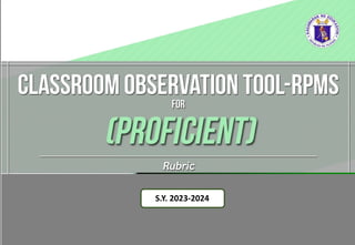 [Appendix C-02] Proficient COT-RPMS SY 2023-2024.pdf