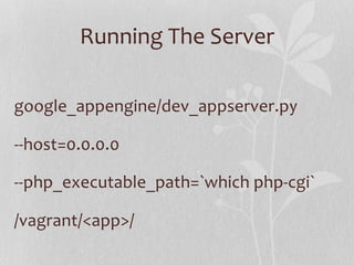 Google App Engine: For PHP Developers | PPT | Free Download