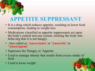 Appetite Stimulant And Suppressants.pptx | Illegal Drugs, Tobacco ...