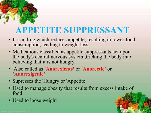 Appetite Stimulant And Suppressants.pptx | Illegal Drugs, Tobacco ...