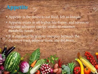 Appetite Stimulant And Suppressants.pptx