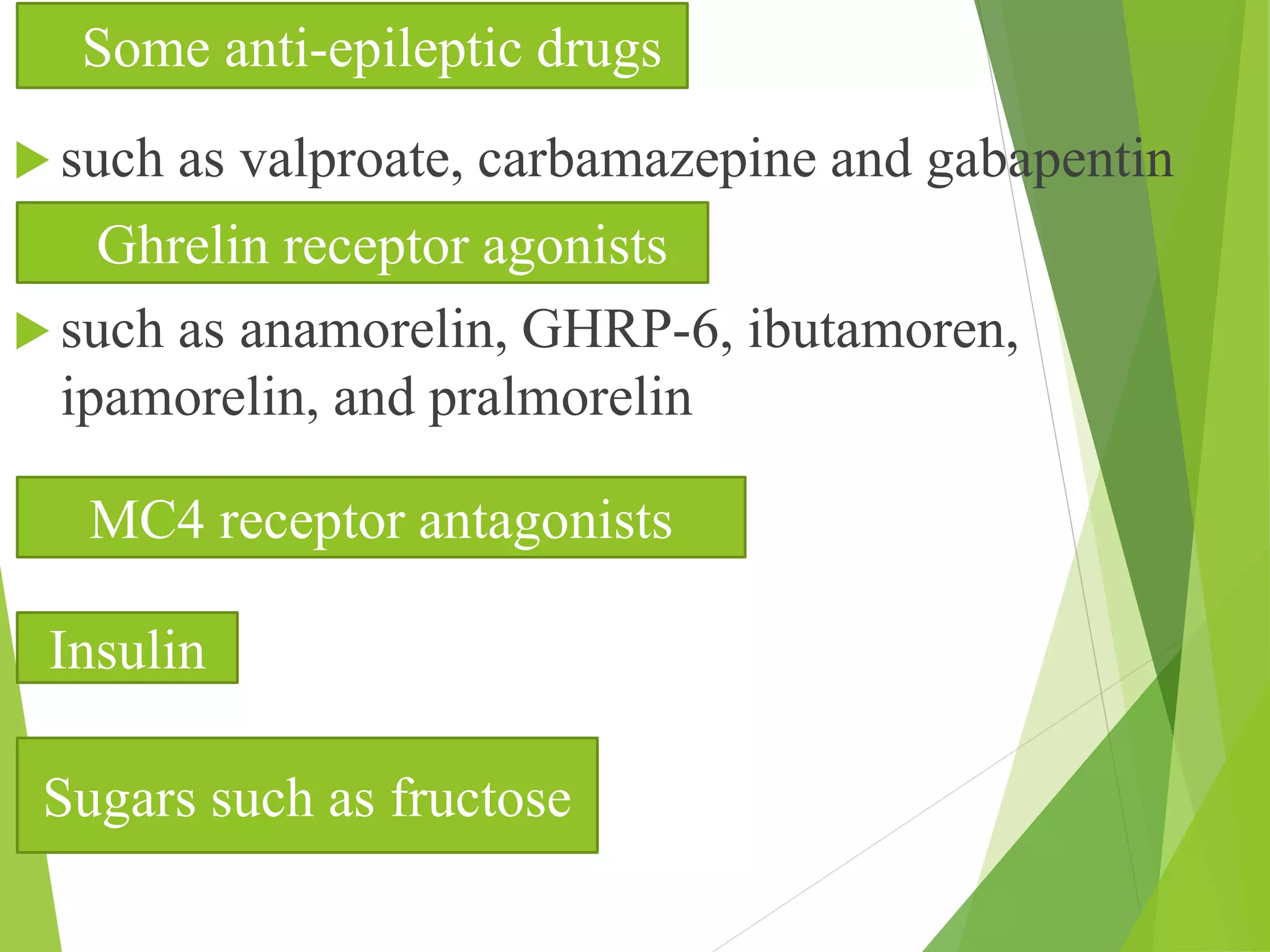 Appetite stimulant or orexogenic | PPT