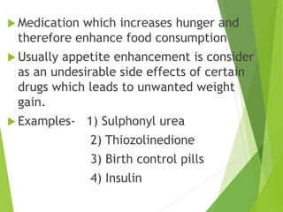 Appetite stimulant or orexogenic | PPT