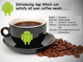 Ideas For Android Coffee Shop APP | PPTX