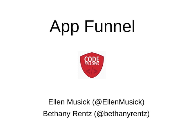 App Funnel Final Presentation | ODP