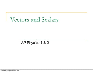 Ap physics 1 & 2_-_vectors | PDF