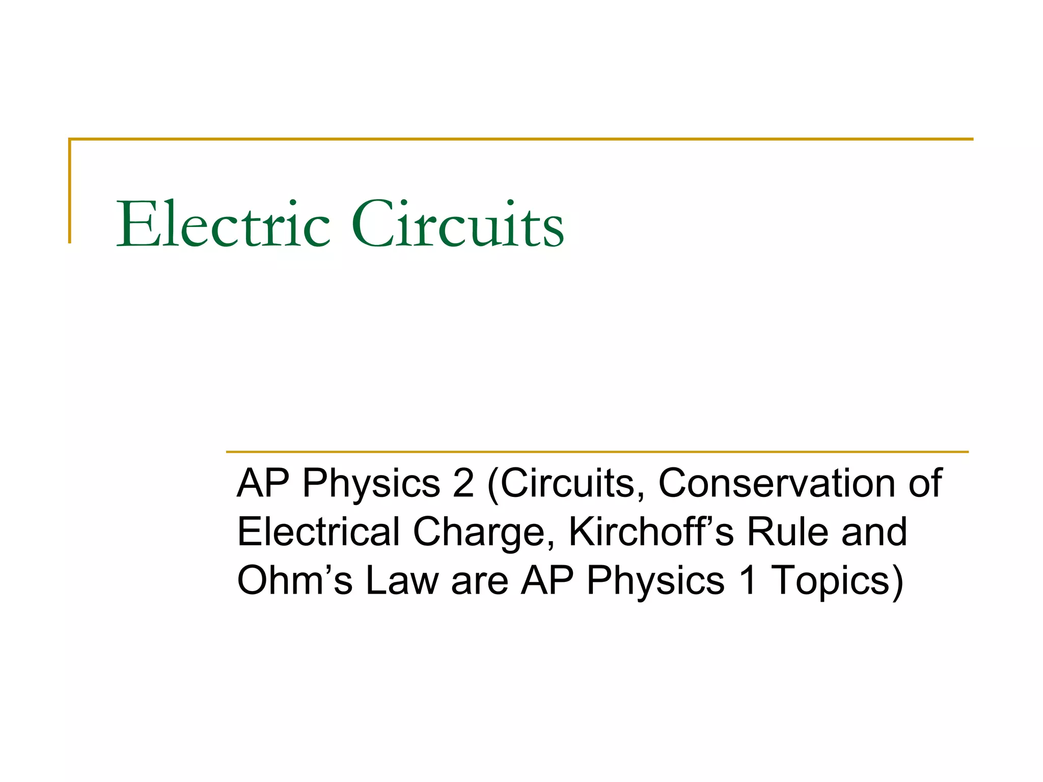AP_Physics_2_-_Ch_18_Electric_Circuits (1).ppt