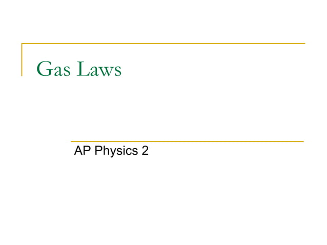 Ap physics 2_-_gas_laws | PPT